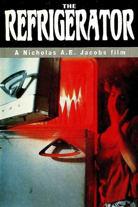 ‎The Refrigerator (1991) directed by Nicholas Jacobs • Reviews, film ...