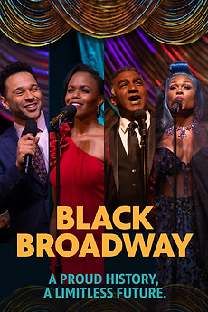 ‎Black Broadway: A Proud History, A Limitless Future (2023) • Film ...