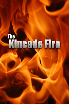 ‎The Kincade Fire (2021) directed by James Simmons • Film + cast ...