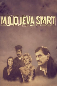 ‎Miloje's Death (1973) directed by Sava Mrmak • Film + cast • Letterboxd