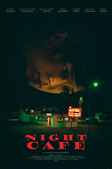 ‎Night Cafe (2023) directed by Joshua Nowak • Reviews, film + cast ...