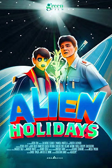 ‎Alien Holidays directed by Roberto Gasparro • Film + cast • Letterboxd