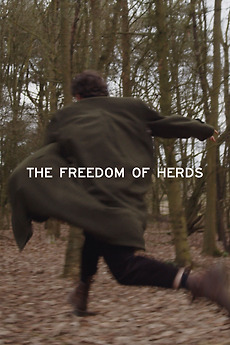 ‎The Freedom of Herds (2023) directed by Mathias Obrzut, Edward ...