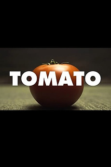 ‎Tomato (2019) directed by Todd Sullivan • Reviews, film + cast ...