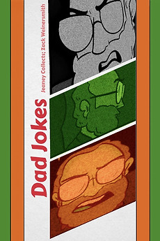 ‎Dad Jokes (2021) directed by Jeaney Collects • Reviews, film + cast ...