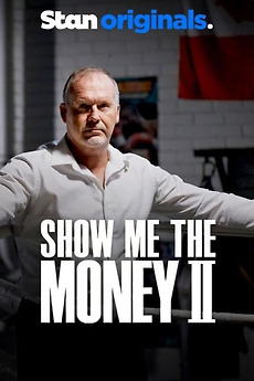 ‎Show Me The Money II (2023) directed by Michael Venables • Reviews ...