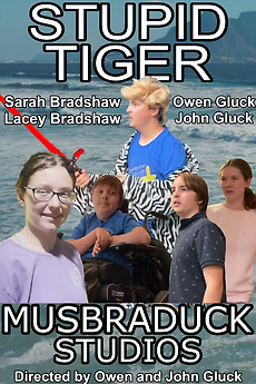 ‎Stupid Tiger (2023) directed by John Gluck, Owen Gluck • Reviews, film + cast • Letterboxd