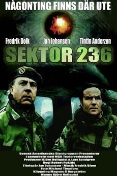 ‎Sektor 236 (2010) directed by Björne Hellquist, Robert Pukitis ...