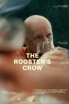 ‎Rooster's Crow (2023) directed by Alexandre Lefebvre • Reviews, film ...