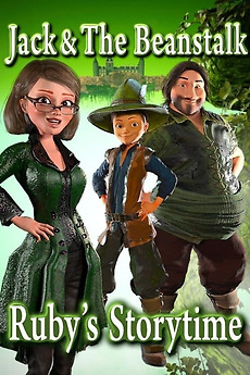‎Jack & The Beanstalk Ruby's Storytime (2022) directed by Vince Rundus • Film + cast • Letterboxd