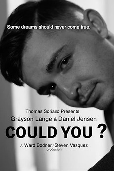 ‎Could You? (2022) directed by Steven Vasquez • Film + cast • Letterboxd