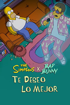 ‎The Simpsons x Bad Bunny: Deseo Lo Mejor (2021) • Reviews, film + cast ...