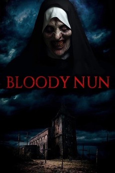 ‎Bloody Nun 3: Last Rites directed by Will Collazo Jr. • Film + cast ...