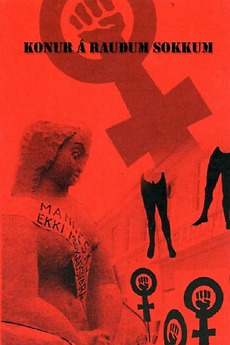 ‎Women in Red Stockings (2009) directed by Halla Kristín Einarsdóttir ...