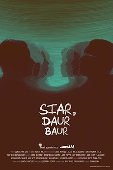 ‎Siar, Daur Baur (2013) directed by Dana Putra • Reviews, film + cast ...