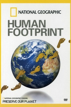 ‎Human Footprint (2008) directed by Nick Watts • Reviews, film + cast ...