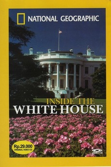 ‎Inside the White House (1996) directed by John B. Bredar • Reviews ...