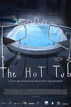 ‎The Hot Tub (2016) directed by Harpa Fönn Sigurjónsdóttir • Film ...