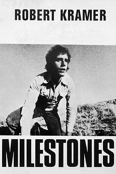 ‎Milestones (1975) directed by Robert Kramer, John Douglas • Reviews ...