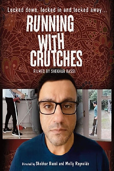 ‎Running With Crutches (2020) directed by Shekhar Bassi, Molly Reynolds ...