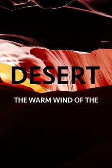 ‎The Warm Wind Of The Desert (2020) directed by Pietro Pellizzieri ...