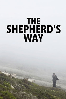 ‎The Shepherd's Way (2021) directed by Sylvain Ferrari • Film + cast • Letterboxd