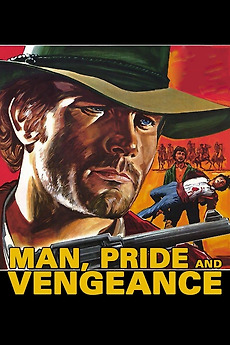 ‎Man, Pride and Vengeance (1967) directed by Luigi Bazzoni • Reviews ...