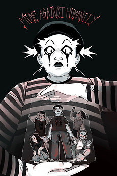 ‎Mime Against Humanity (2022) directed by Aidan McDaniel • Reviews ...