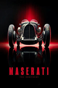 ‎Maserati: The Brothers (2025) directed by Bobby Moresco • Film + cast ...