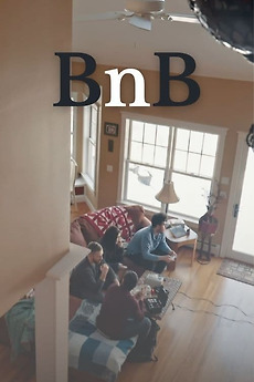 ‎BnB (2019) directed by Devin T Klos • Film + cast • Letterboxd