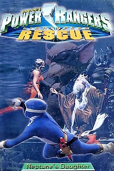 ‎Power Rangers Lightspeed Rescue: Neptune's Daughter (2002) • Film ...