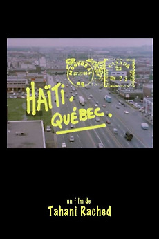 ‎Haïti (Québec) (1985) directed by Tahani Rached • Reviews, film + cast ...