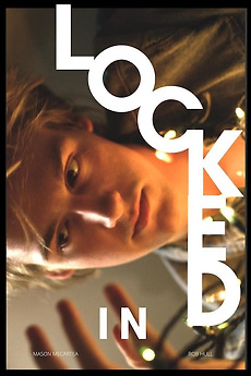 ‎Locked In (2020) directed by Rob Hull • Film + cast • Letterboxd