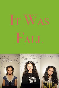 ‎It Was Fall (2012) directed by Kit Zauhar • Reviews, film + cast ...