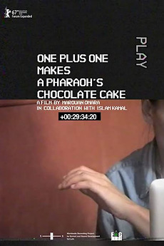 ‎One Plus One Makes a Pharaoh's Chocolate Cake (2017) directed by ...