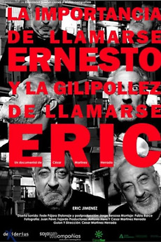 ‎La importancia de llamarse Ernesto y la gilipollez de llamarse Eric ...
