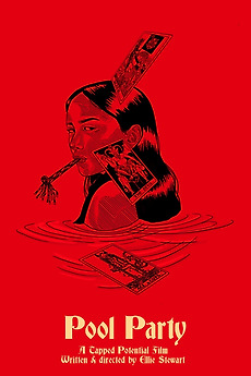 ‎Pool Party (2023) directed by Ellie Stewart • Reviews, film + cast ...