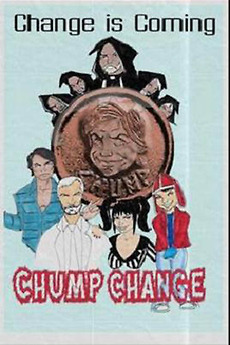 ‎Chump Change (2010) directed by Jason Rudy • Film + cast • Letterboxd