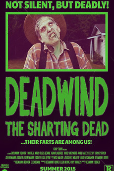 ‎Deadwind: The Sharting Dead (2015) directed by Benjamin R. Dover ...
