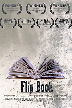 ‎Flip Book (2012) directed by Richard Anthony Dunford • Film + cast ...