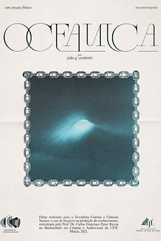 ‎OCEANICA (2021) directed by João Gabriel Cendretti • Reviews, film ...