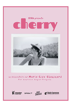‎Cherry (2023) directed by Laurence Gagné-Frégeau • Reviews, film + cast • Letterboxd