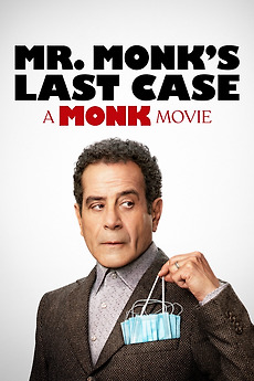 ‎Mr. Monk's Last Case: A Monk Movie (2023) directed by Randall Zisk ...