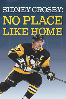 ‎Sidney Crosby: There's No Place Like Home (2019) directed by Leo ...