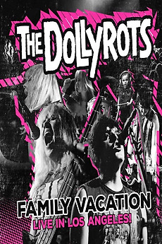 ‎The Dollyrots: Family Vacation-Live in Los Angeles (2016) • Film ...