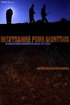 ‎Dithyrambe pour Dionysos (2007) directed by Béatrice Kordon • Film ...