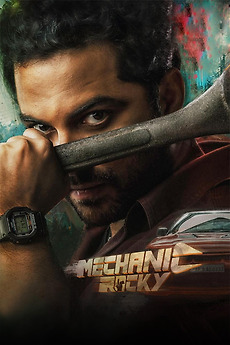 ‎Mechanic Rocky (2024) directed by Ravi Teja Mullapudi • Film + cast ...