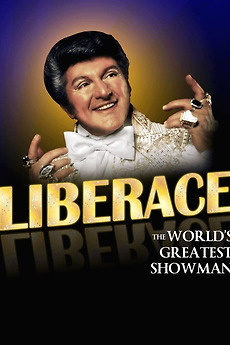 ‎Liberace: The World's Greatest Showman directed by Sandy Oliveri ...