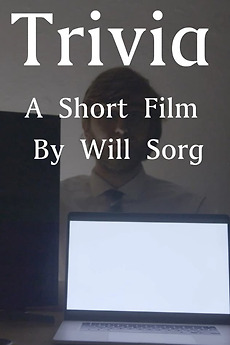 ‎Trivia (2023) directed by Will Sorg • Reviews, film + cast • Letterboxd