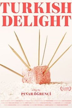 ‎Turkish Delight (2022) directed by Pınar Öğrenci • Reviews, film ...